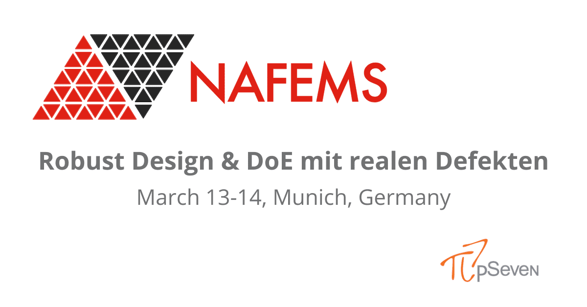 pSeven will participate at Robust design & DoE with real defects ...